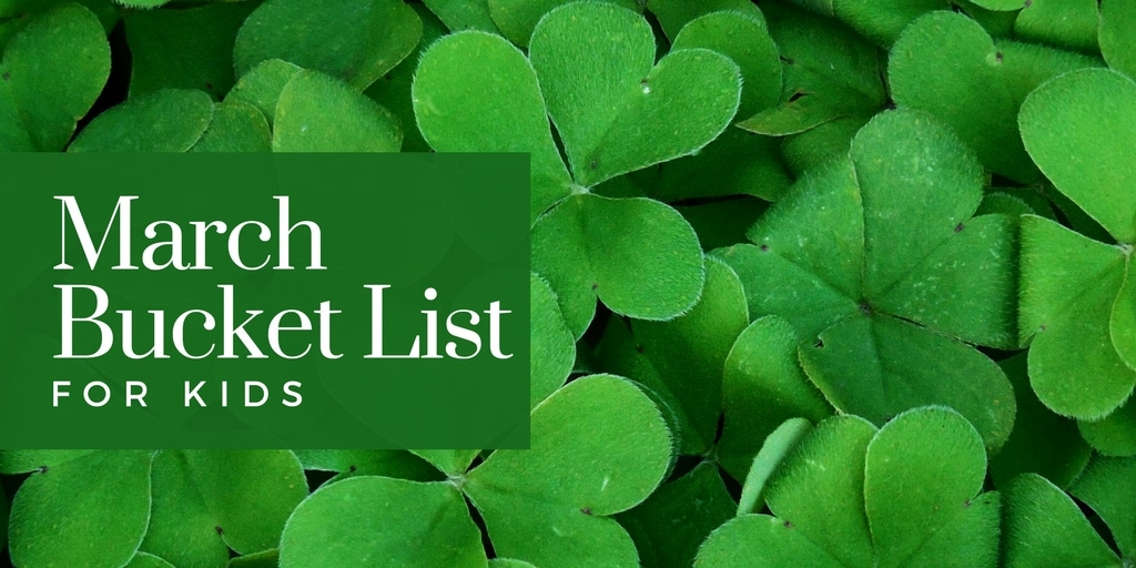 March Bucket List for Kids - Glue Sticks and Gumdrops