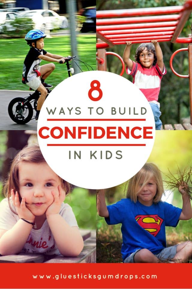 How to Build Confidence in Kids - Glue Sticks and Gumdrops