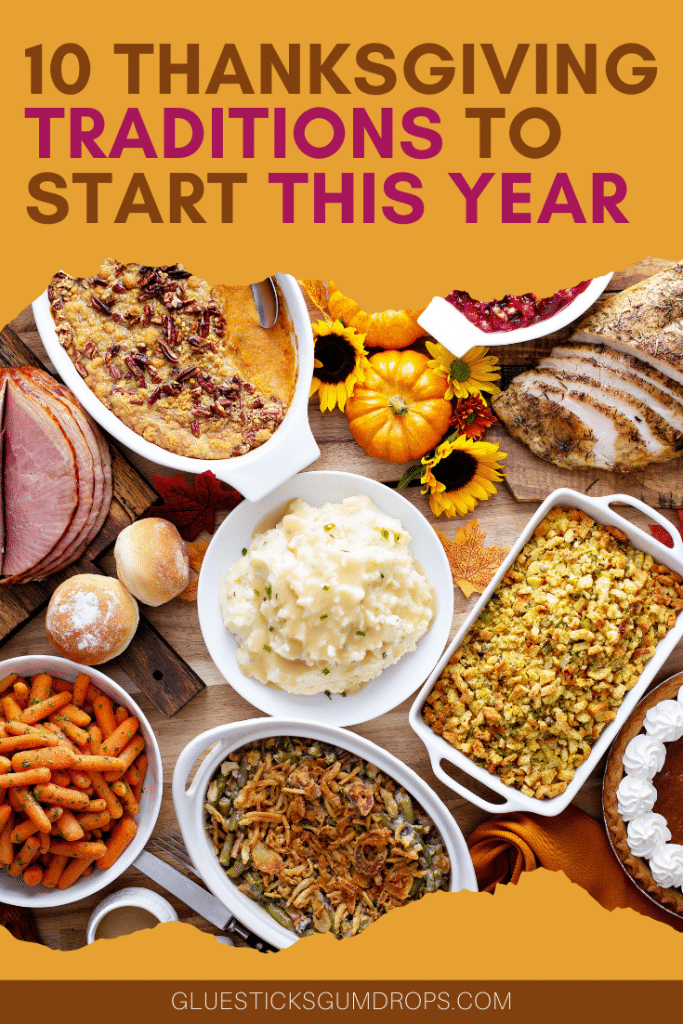 10 Thanksgiving Traditions to Start with Your Family