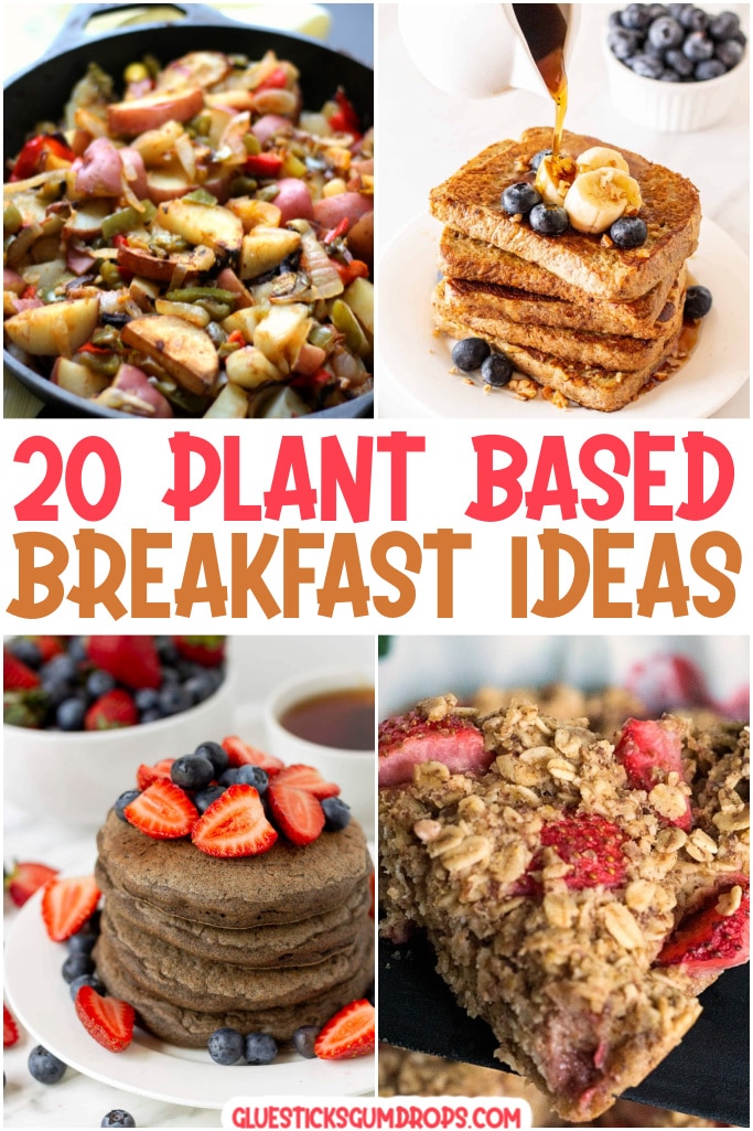 20 Yummy Plant Based Breakfast Ideas – Glue Sticks and Gumdrops