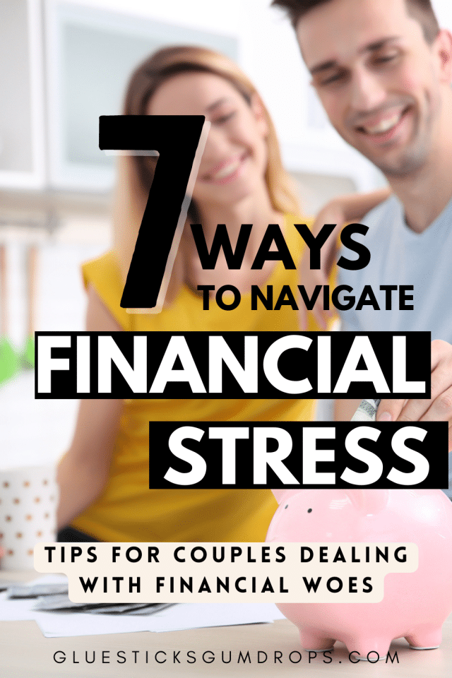 Navigating Financial Stress: 7 Tips for Couples