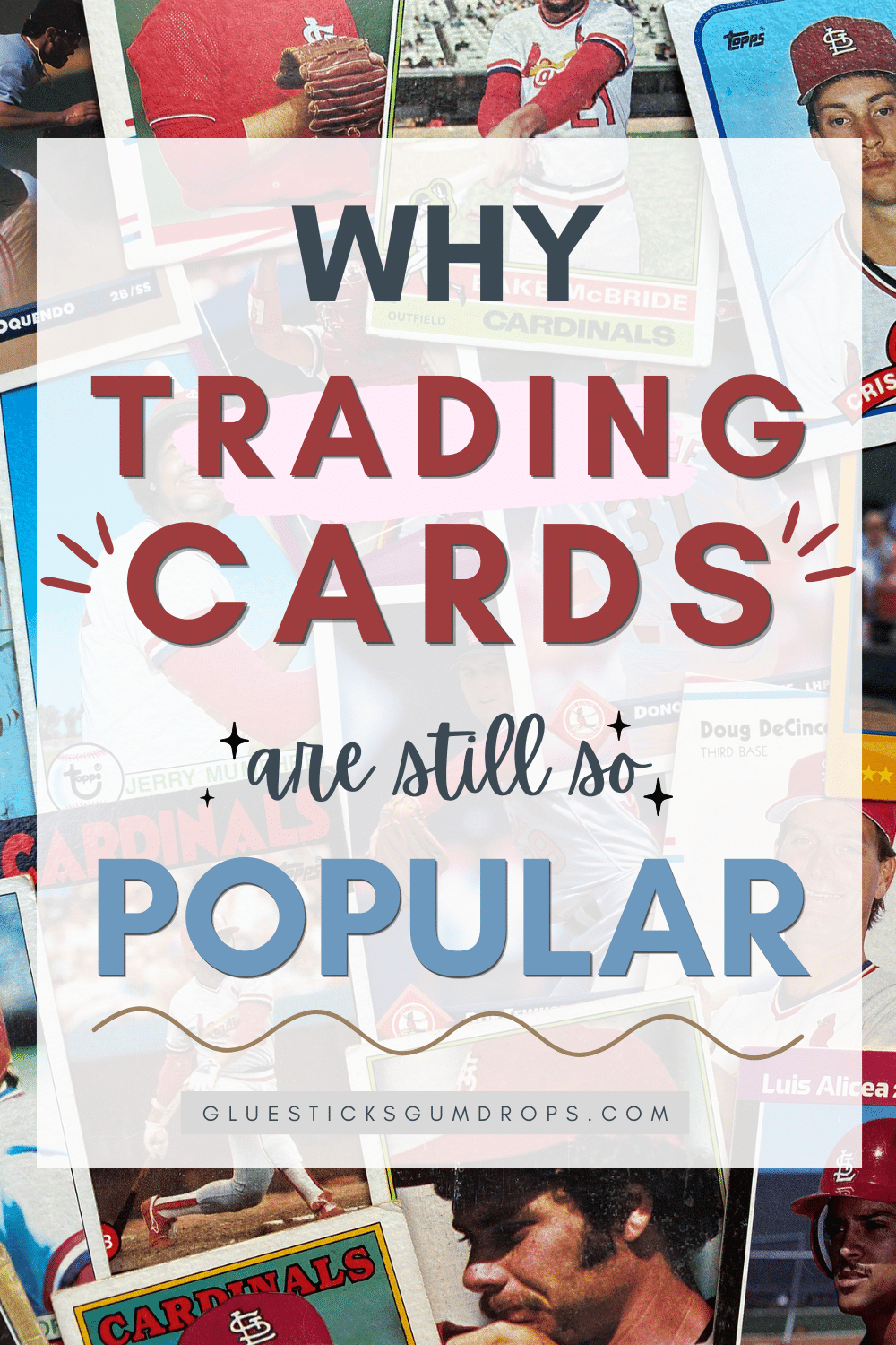 Top Reasons Why Collecting Trading Cards Is (Still) So Popular - Glue ...